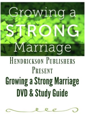 Growing a Strong Marriage - Simply Sherryl
